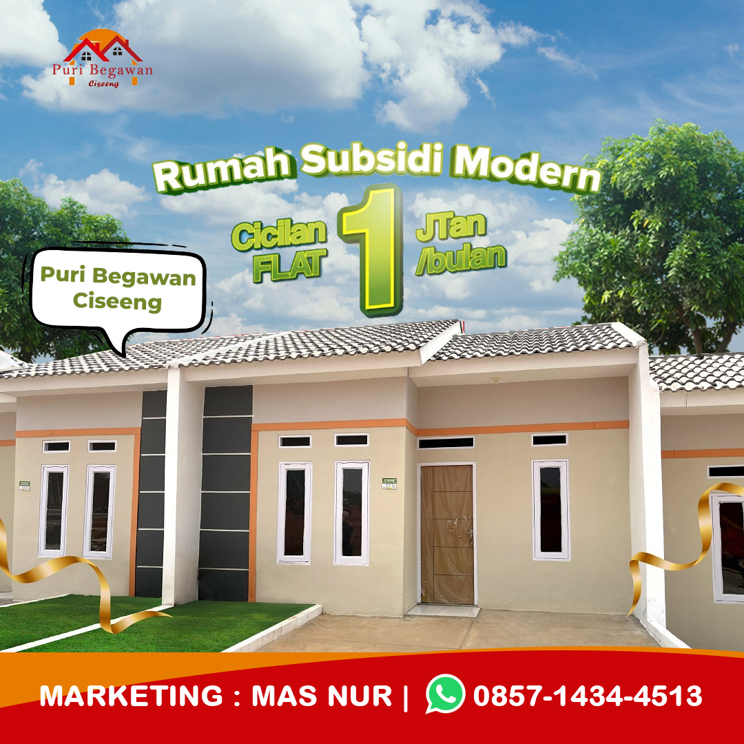 Puri Begawan Ciseeng - Rumah Subsidi Cicilan 1 Jutaan Flat